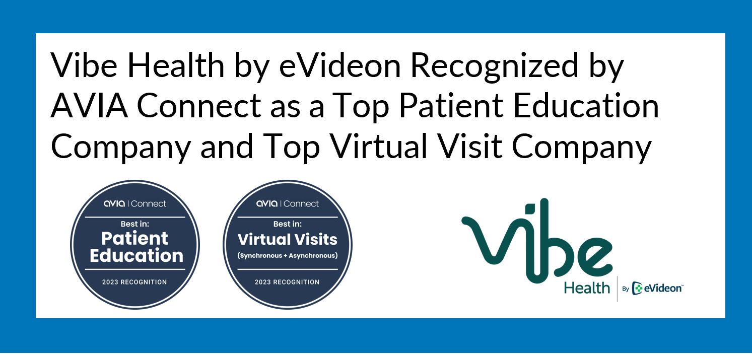 Vibe Health by eVideon Named Top Digital Health Company by AVIA Connect